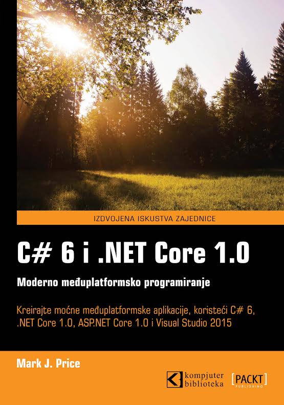 C# 6 i .NET Core 1.0 moderno međuplatformsko programiranje
PREUZMITE KOD IZ KNJIGE