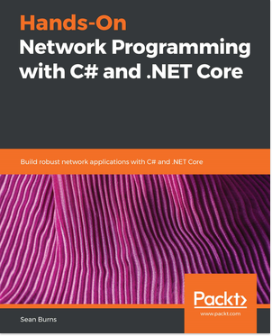 Hands-On Network Programming with C# and .NET Core