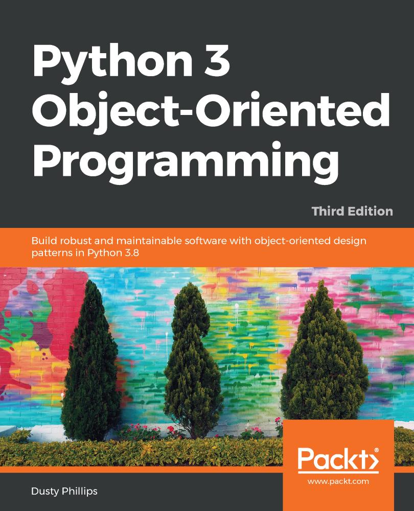 Python 3 Object-Oriented Programming - Third Edition