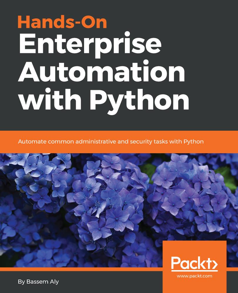 Hands-On Enterprise Automation with Python