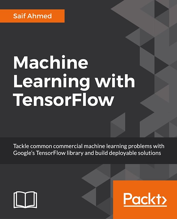 Machine Learning with TensorFlow