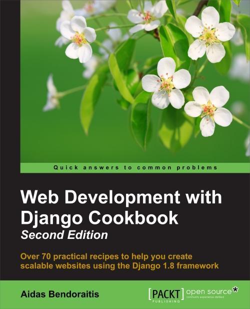 Web Development with Django Cookbook - Second Edition