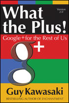 Veliki plus - Google+ Guy Kawasaki
Google+ strana - Guy Kawasaki