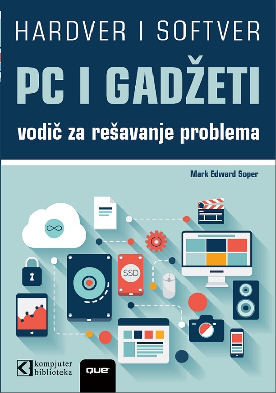 PC I GADŽETI - Vodič za rešavanje problema i nadogradnju