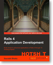 Rails 4 Application Development: Hotshot