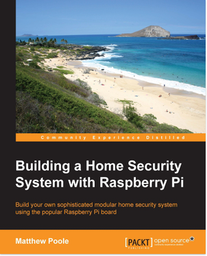 Building a Home Security System with Raspberry Pi