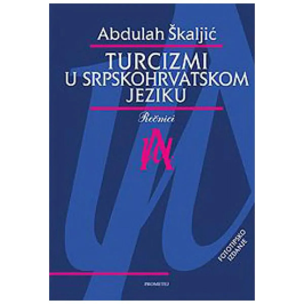 TURCIZMI U SRPSKOHRVATSKOM JEZIKU