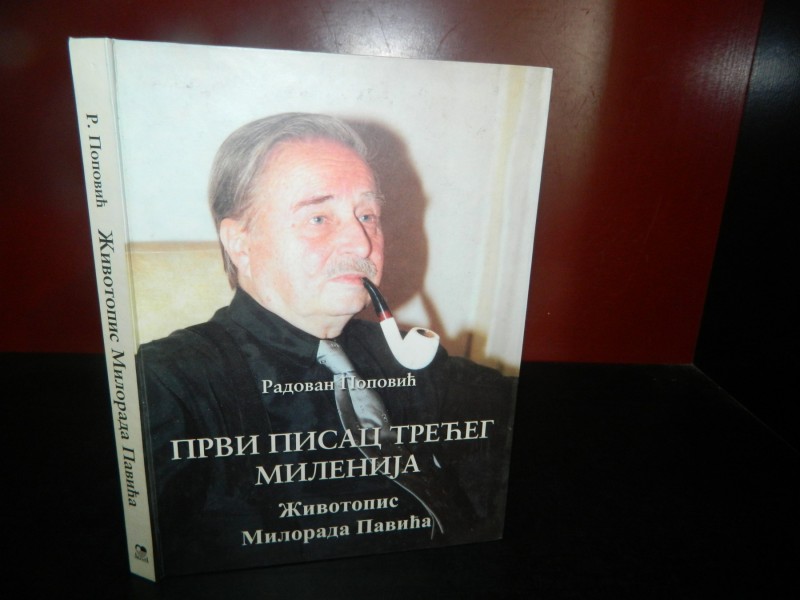 Prvi pisac trećeg milenija - životopis Milorada Pavić