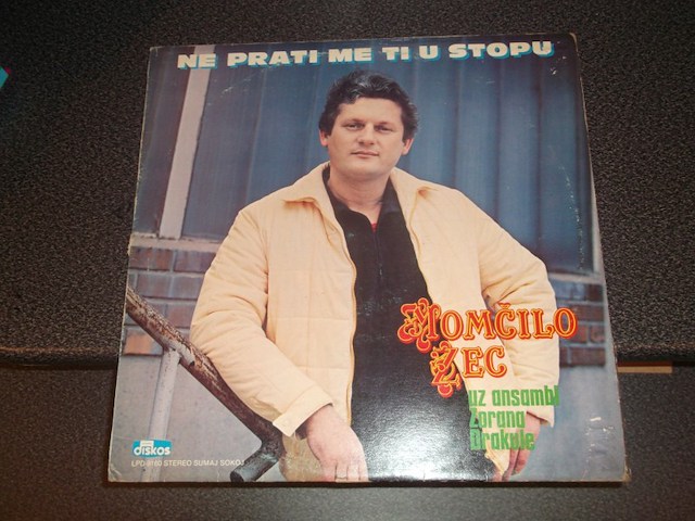 Momcilo Zec - Ne prati me u stopu