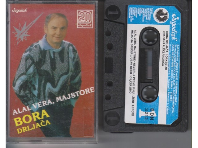 ф BORA DRLJAČA / Alal vera, majstore