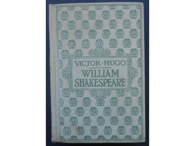 WILLIAM SHAKESPEARE - VICTOR HUGO