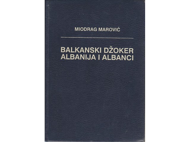 BALKANSKI DŽOKER ALBANIJA I ALBANCI / odlično !!!!!