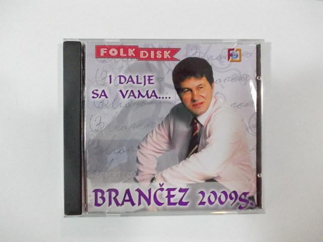 CD I dalje sa Vama - Brančez