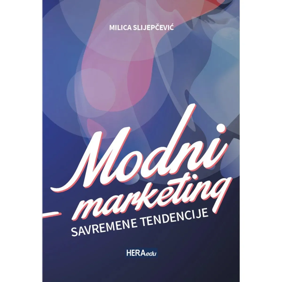 MODNI MARKETING SAVREMENE TENDENCIJE