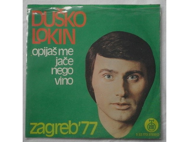 DUSKO  LOKIN  -  OPIJAS ME JACE NEGO VINO