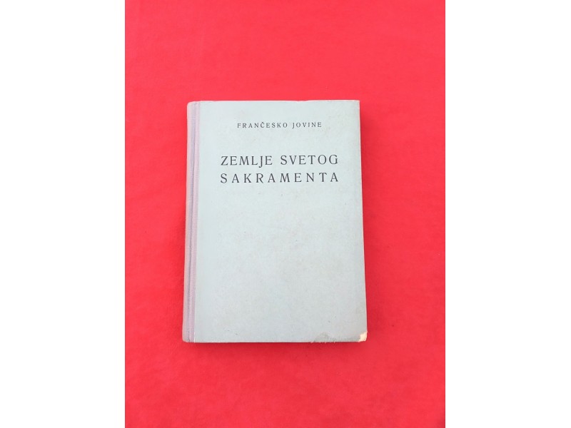 Zemlja Svetog Sakramenta Frančesko Jovine