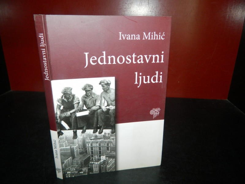 Jednostavni ljudi, Ivana Mihić