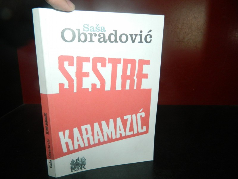 Sestre Karamazić, Saša Obradović