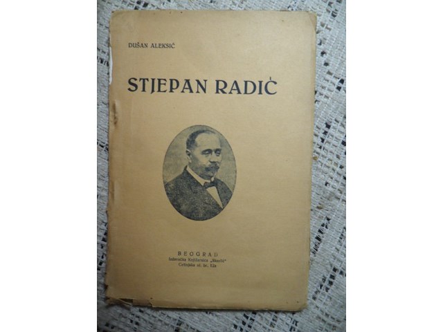 STJEPAN RADIĆ Dušan Aleksić