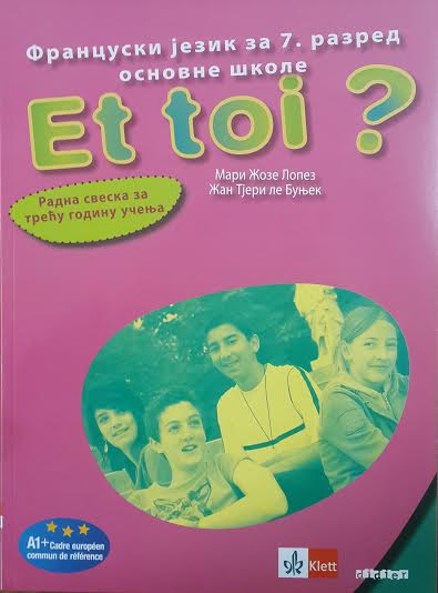 Francuski jezik 7 Et toi ? 3, radna sveska