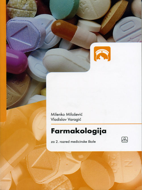 Farmakologija Autori: VARAGIĆ VLADISLAV , MILOŠEVIĆ MILENKO 22760