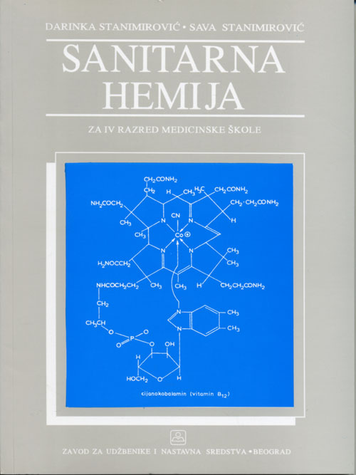 SANITARNA HEMIJA - bromatologija Autori: STANIMIROVIĆ DARINKA , STANIMIROVIĆ SAVA KB broj: 24840