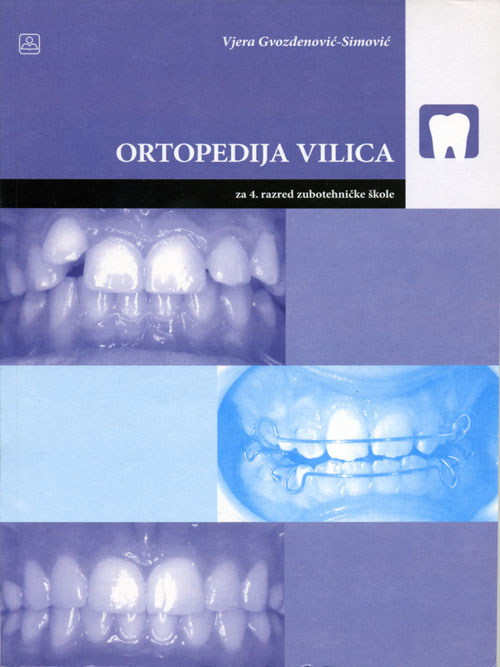 Ortopedija vilica Autor: GVOZDENOVIĆ-SIMOVIĆ VJERA KB broj: 24858