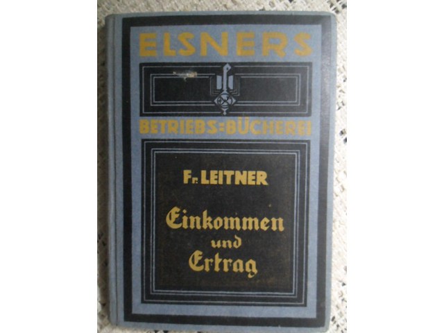 Einkommen und Ertrag Elsners Betriebs-Bücherei, Band 19