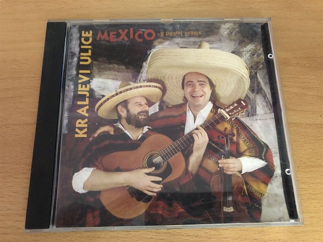 Kraljevi Ulice ‎– Mexico