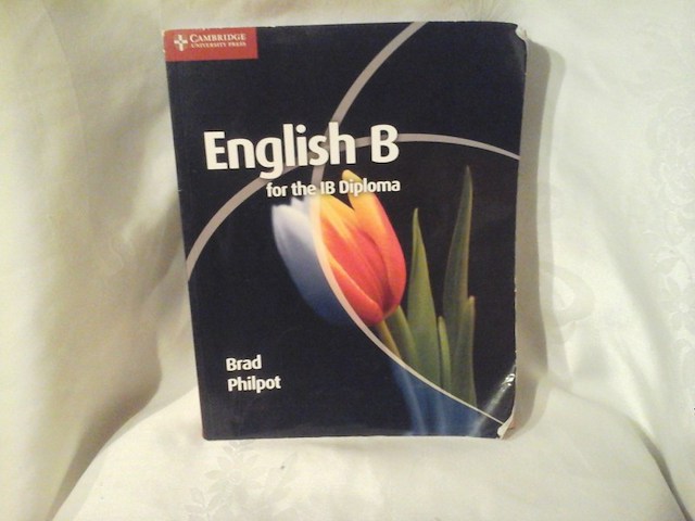 English B for the IB diploma Cambridge Brad Philpot