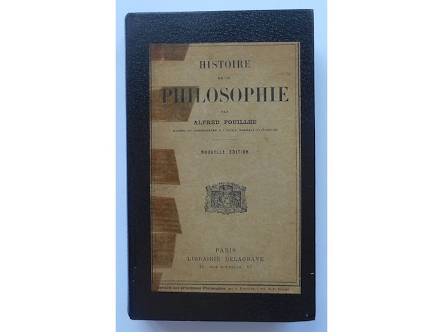 HISTOIRE DE LA PHILOSOPHIE - ALFRED FOUILLEE