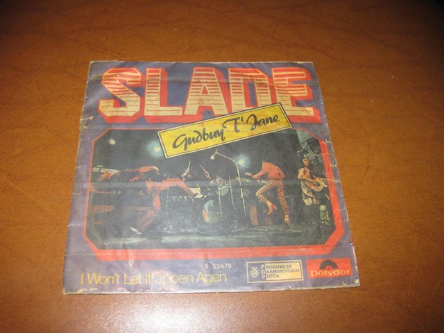 Slade ‎– Gudbuy T` Jane