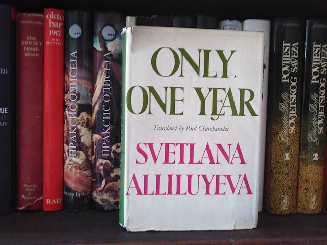 ONLY ONE YEAR Svetlana Alliluyeva