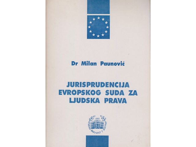 JURISPRUDENCIJA EVROPSKOG SUDA ZA LJUDSKA PRAVA