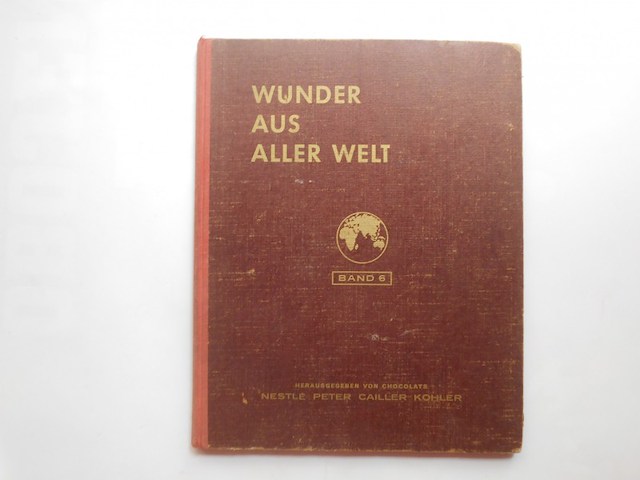Wunder aus aller welt ,band 6,album sa sličicama 1950.