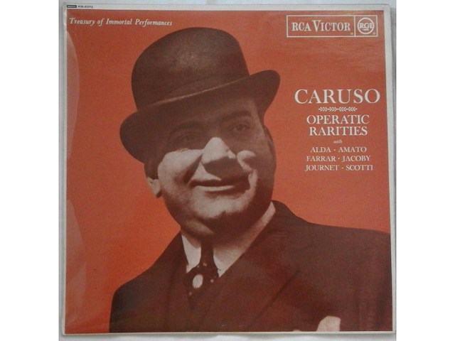 ENRICO CARUSO - CARUSO OPERATIC RARITIES