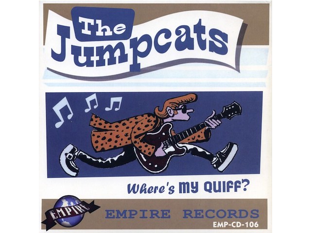 Jumpcats ‎– Where`s My Quiff