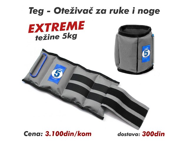 Tegovi - oteživači za ruke i noge ( extreme ) 5kg