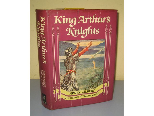 King Arthur’s Knights Henry Gilbert