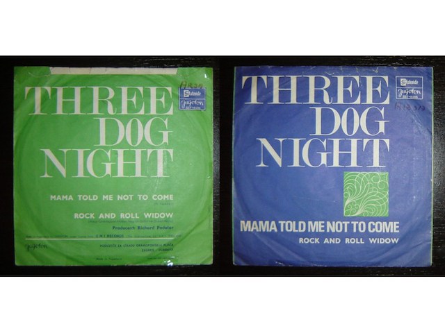 THREE DOG NIGHT - Mama Told Me Not To Come (singl)