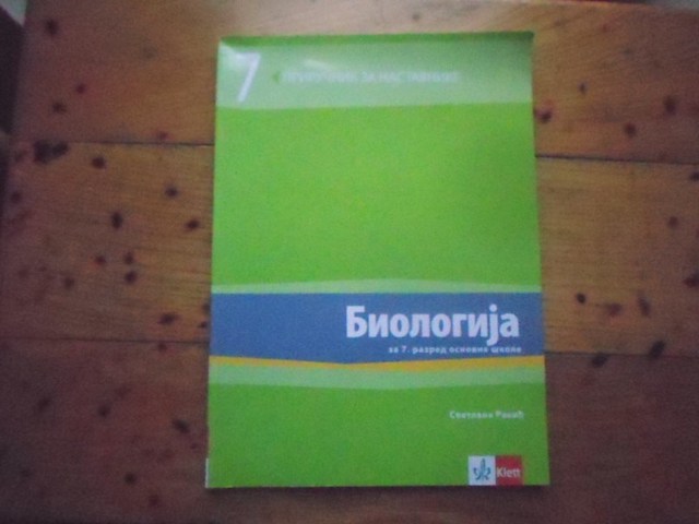 SVETLANA RAKIĆ - PRIRUČNIK ZA NASTAVNIKE BIOLOGIJA ZA 7