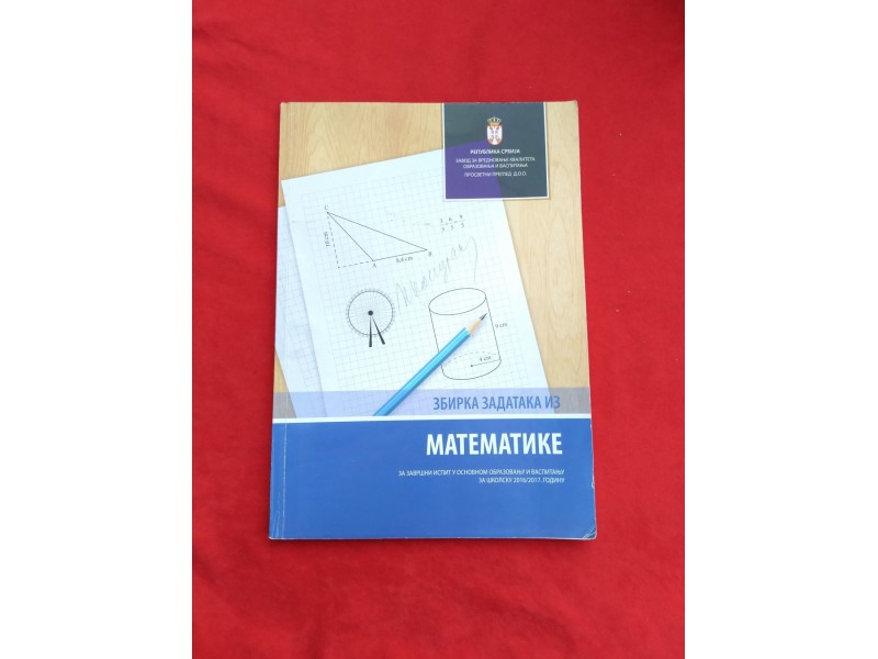 Zbirka zadataka ioz matematikr za završni ispit