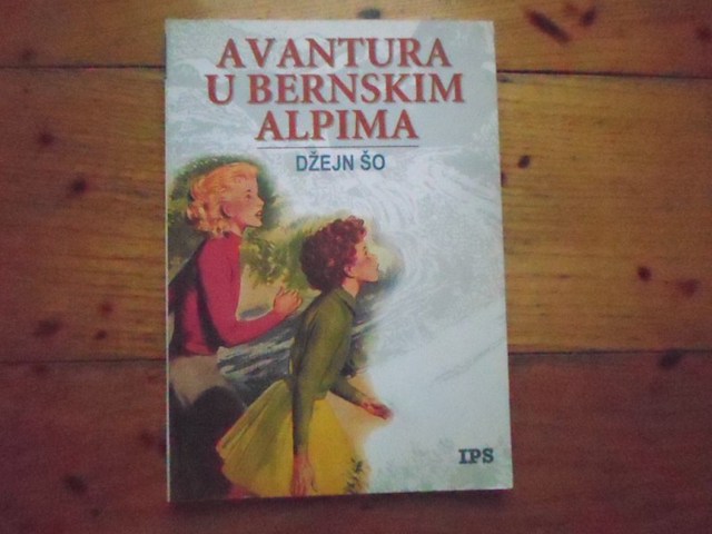 DŽEJN ŠO - AVANTURA U BERNSKIM ALPIMA