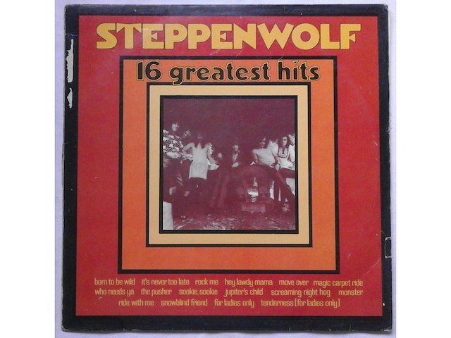 STEPPENWOLF  -  16  GREATEST  HITS