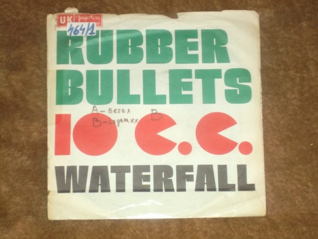 10CC - Rubber Buletts
