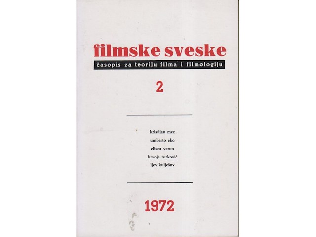 FILMSKE SVESKE 2/72 - OPŠTA SEMIOLOGIJA I FILM