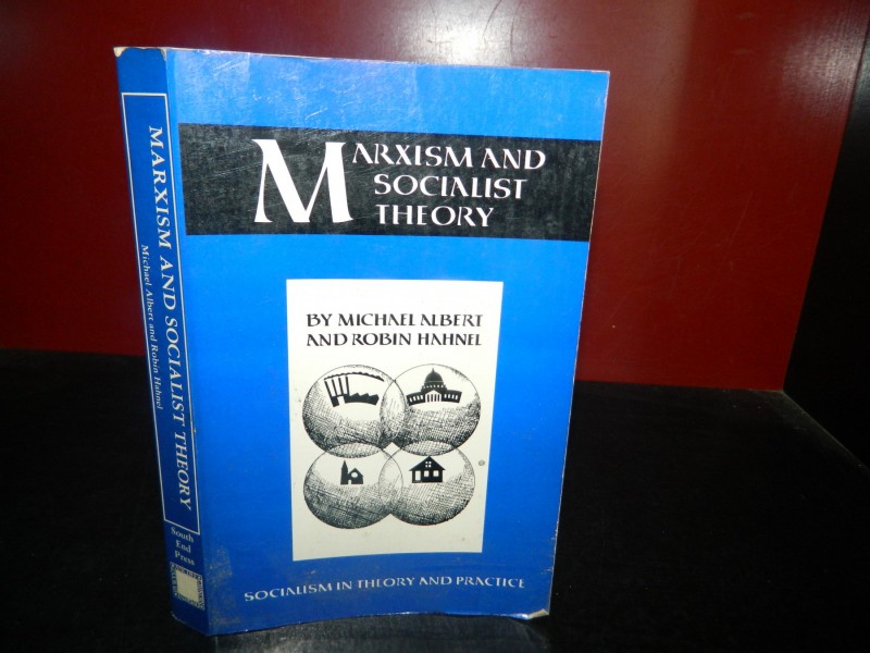 Marksizam i socijalistička teorija u teoriji i praksi E
