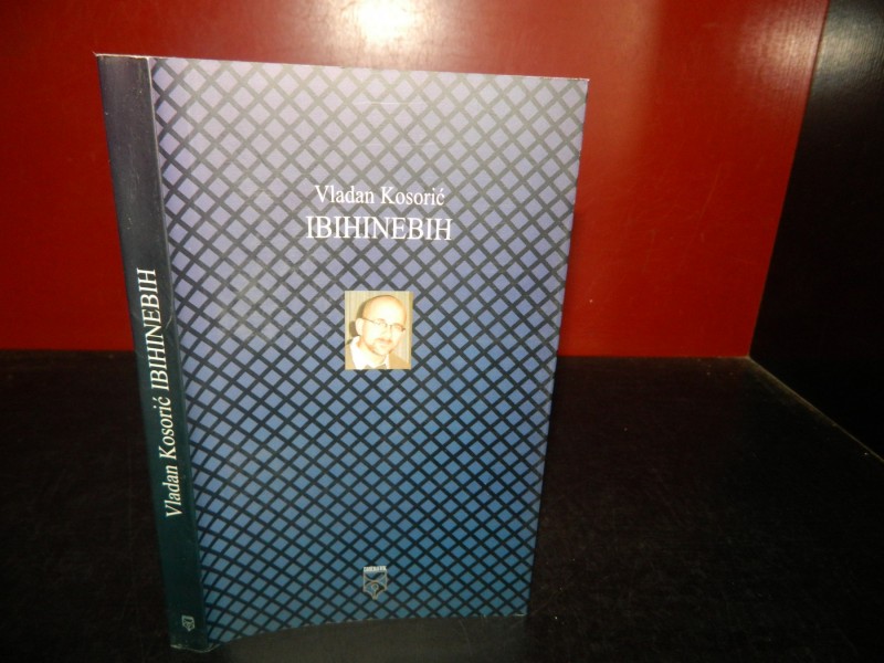Ibihinebih, Vladan Kosorić