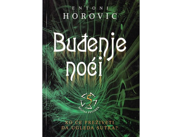 Buđenje Noći - Entoni Horovic