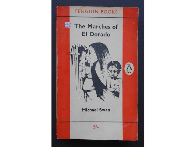 THE MARCHES OF EL DORADO - MICHAEL SWAN